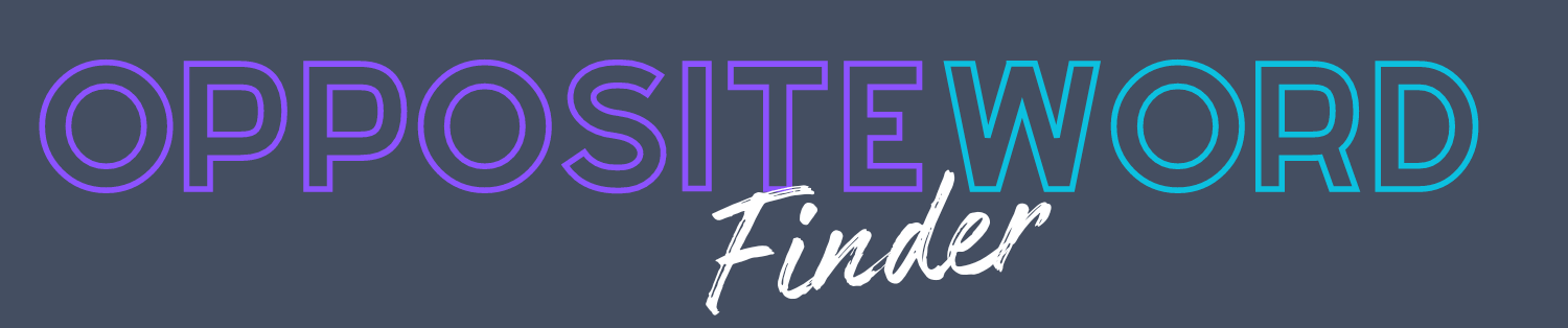 Antonym Finder Tool | The Word Database!